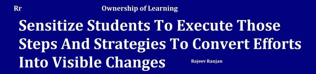 Ownership of Learning: Strategies for getting students to take ...