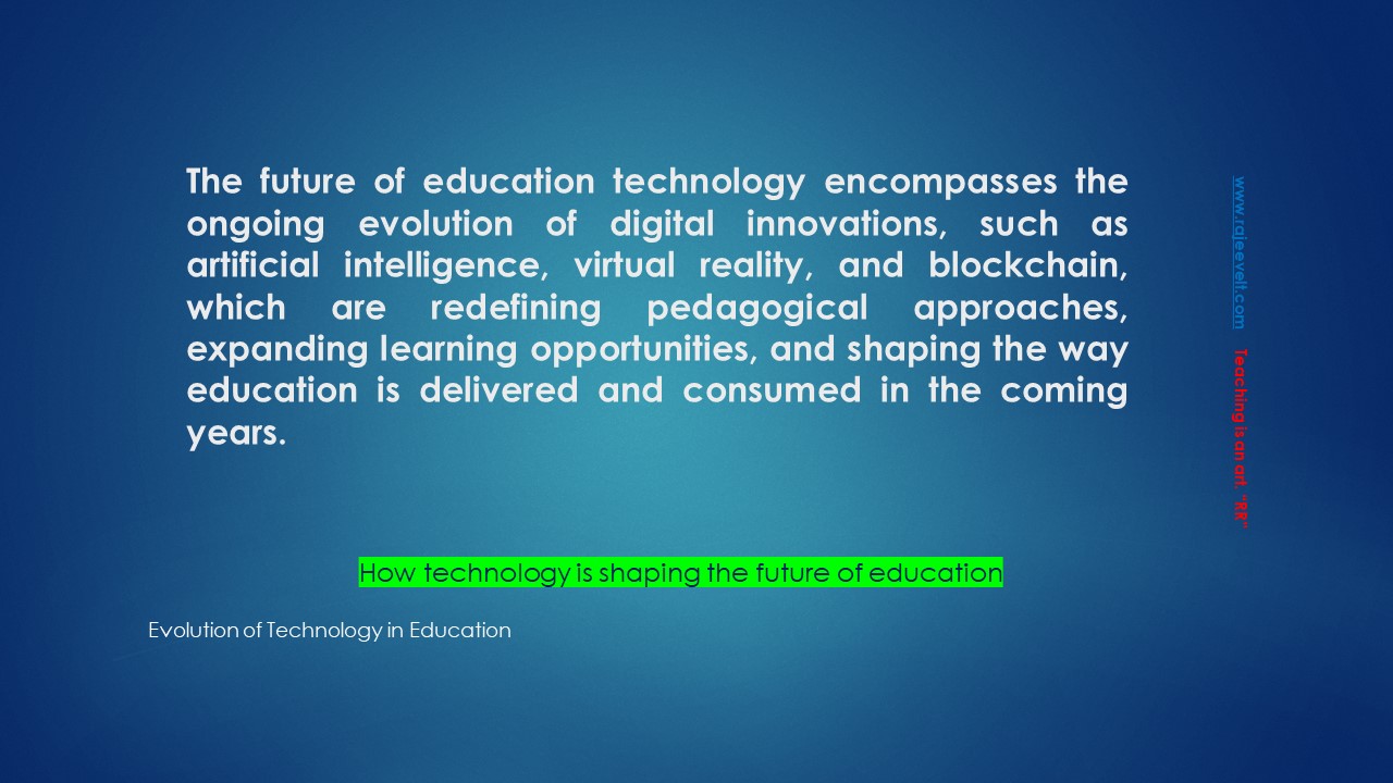 How technology is shaping the future of education – School Education ...