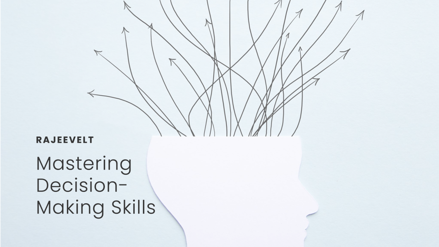 Decision-Making Skills-Strategic Thinking and Planning – SCHOOL EDUCATION