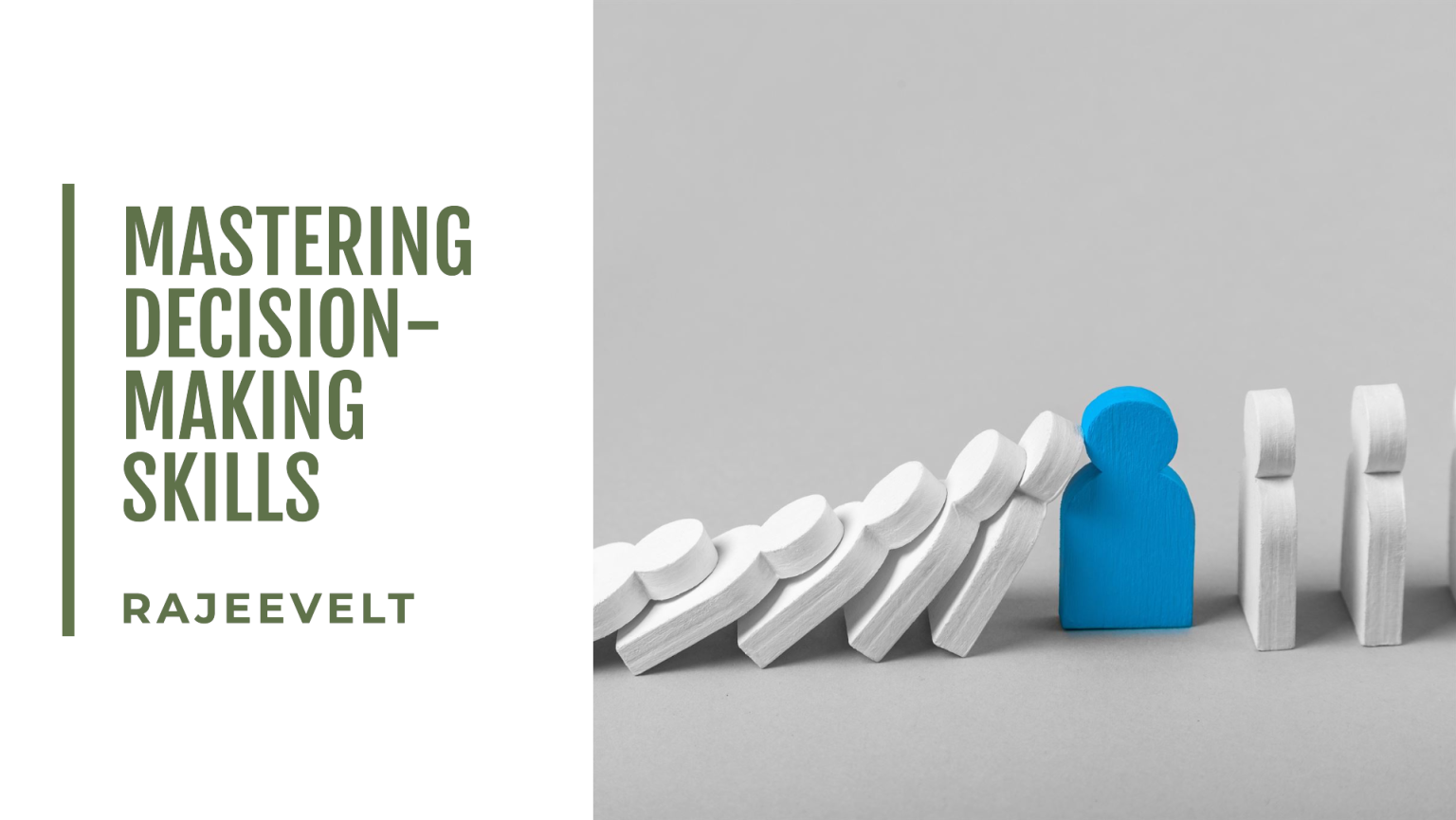 Why “Decision Making Skills” Become Crucial and Necessary in the VUCA ...