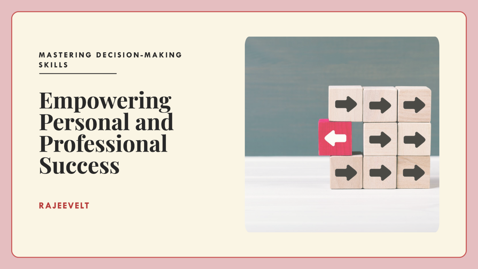 Decision-making skills in 21st Century VUCA World – SCHOOL EDUCATION