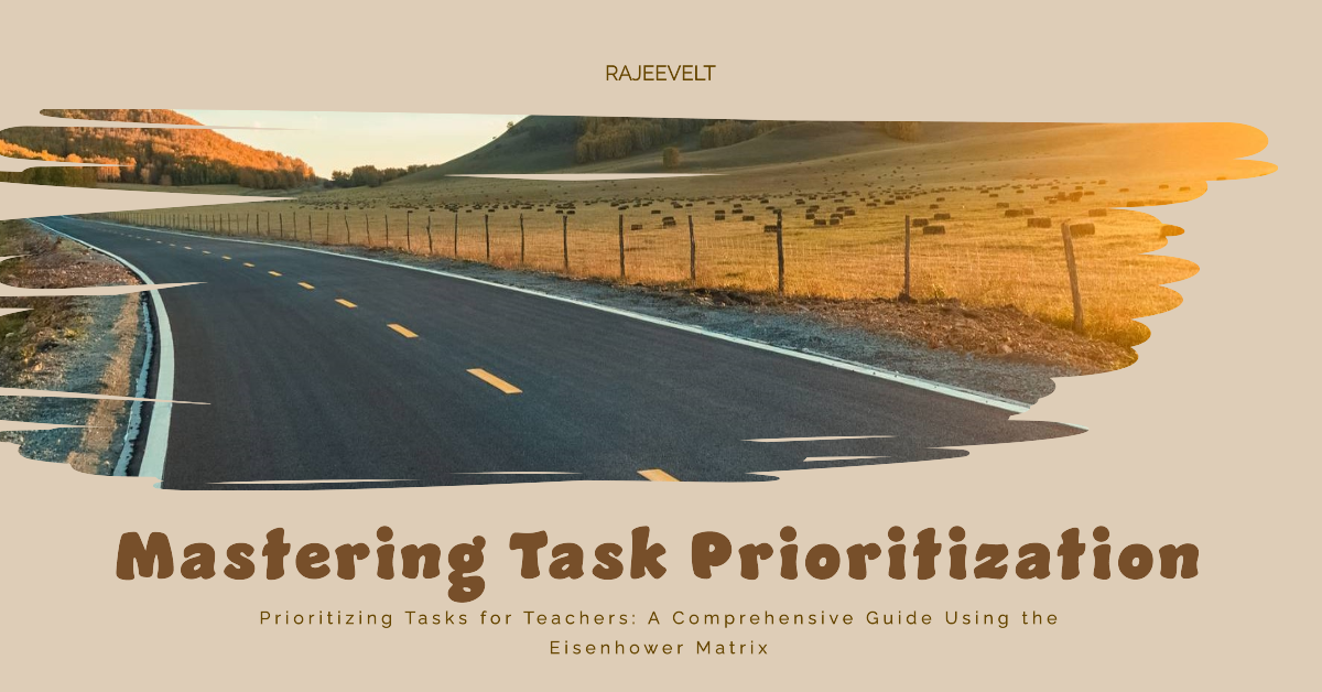 Eisenhower Matrix-Importance and Need for Prioritizing Tasks for ...