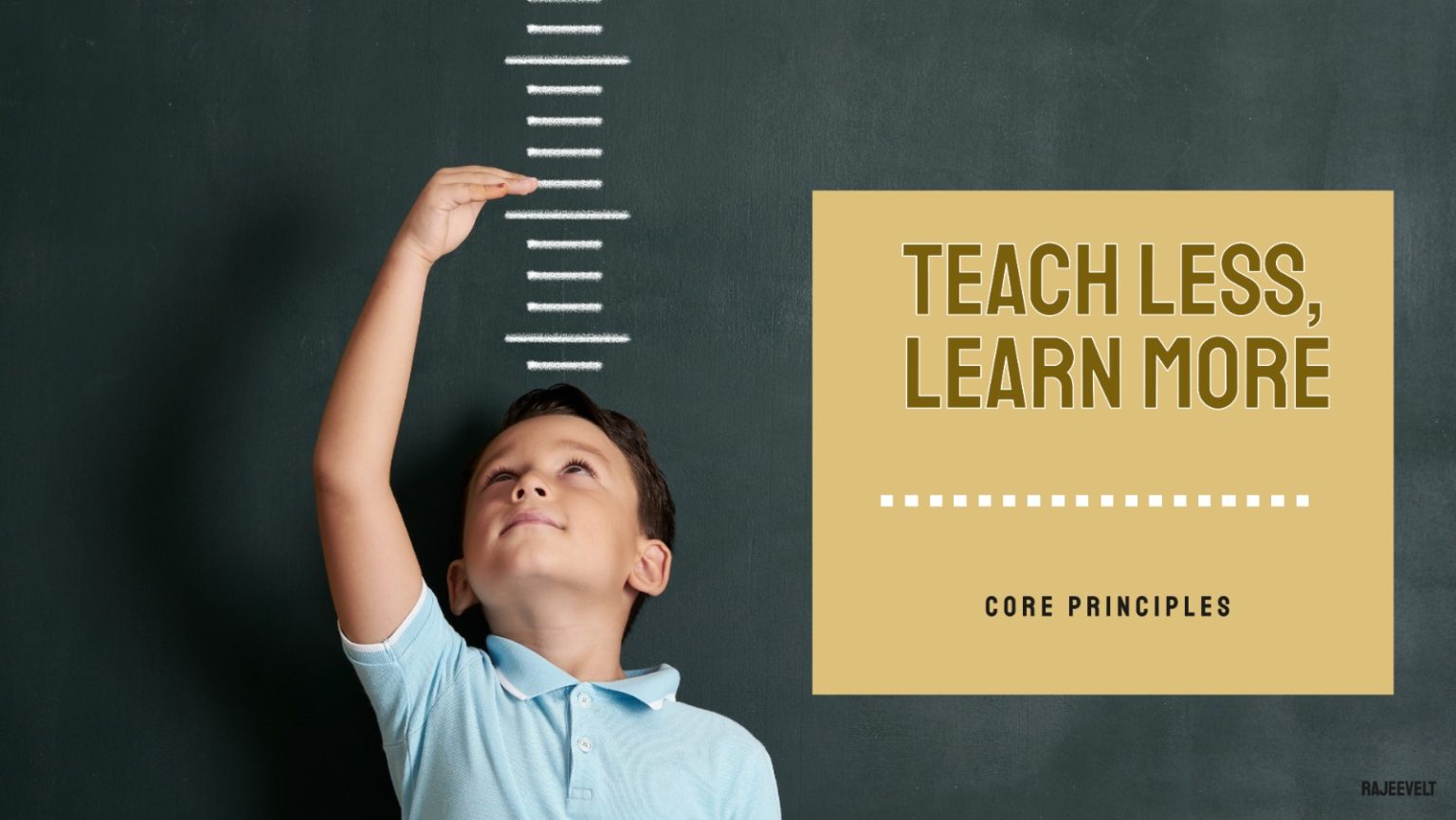 Seven Core Principles of the “Teach Less, Learn More” Philosophy ...